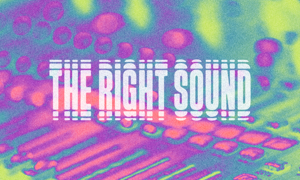 The Right Sound - ST8MNT BRAND AGENCY
